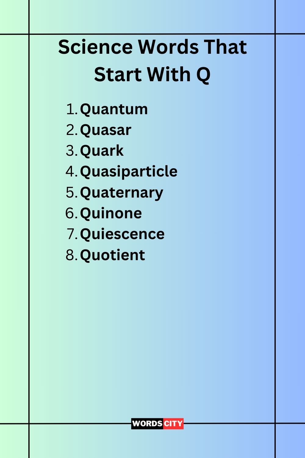 100 Science Words That Start With Q - Words City